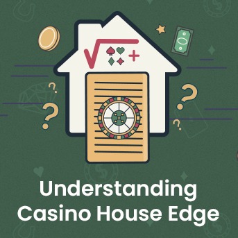 Casino House Edge Explained: What You Need to Know